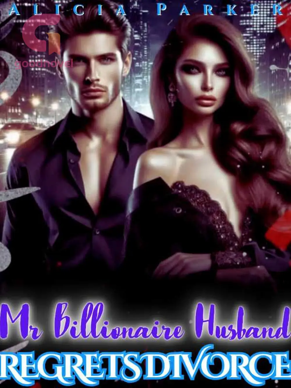 Chapter 109 - Mr Billionaire Husband Regrets Divorce - GoodNovel