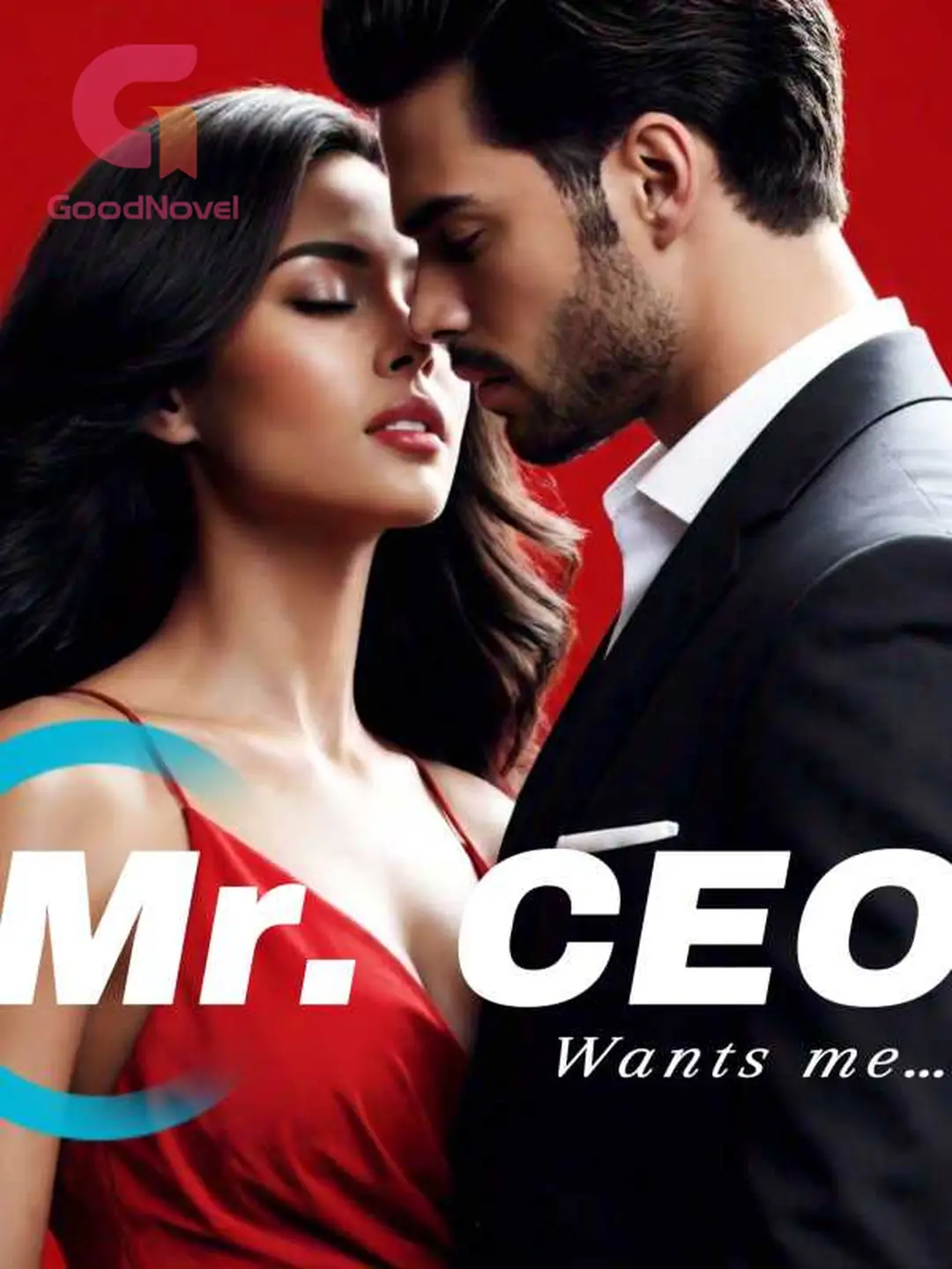 075 - Mr. CEO Wants Me - GoodNovel