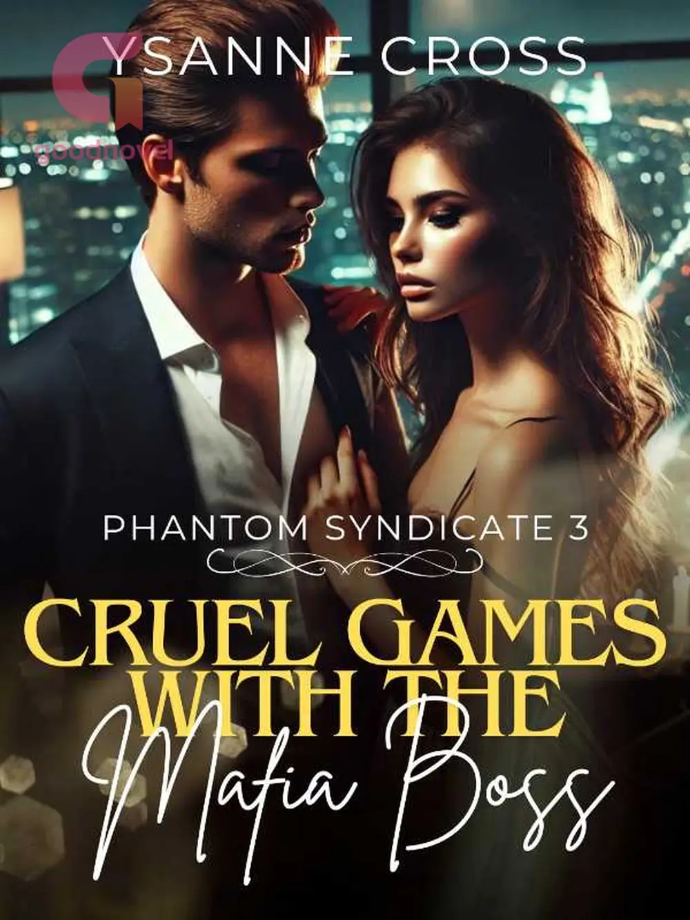 Phantom Syndicate 3: Cruel Games with the Mafia Boss - 3–Decline Novel at PDF Online ni Ysanne ...