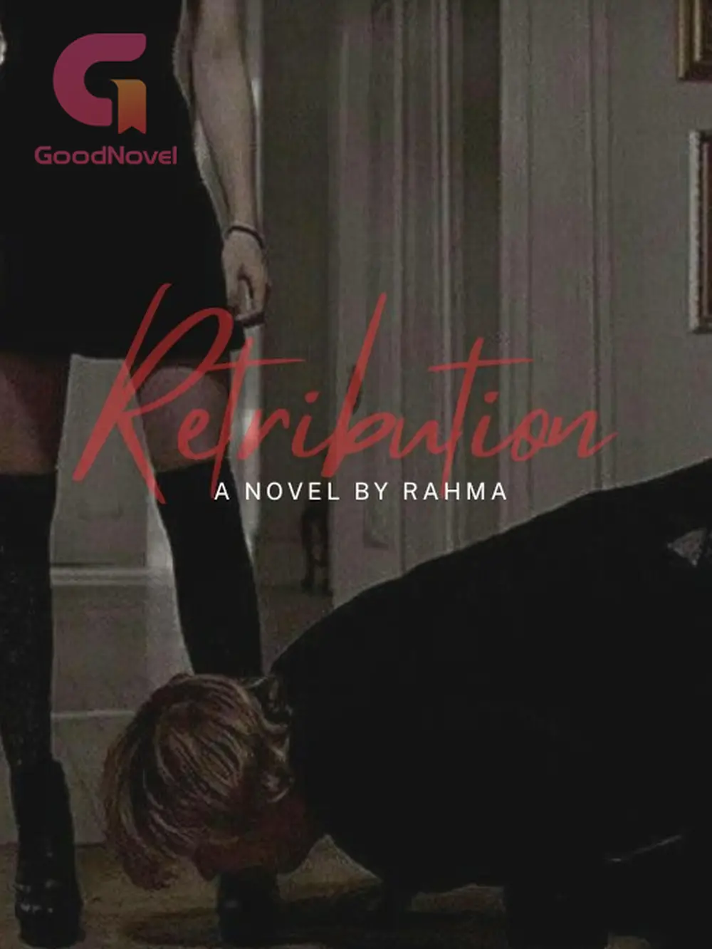 Retribution by U.F.R Read Online Free - GoodNovel