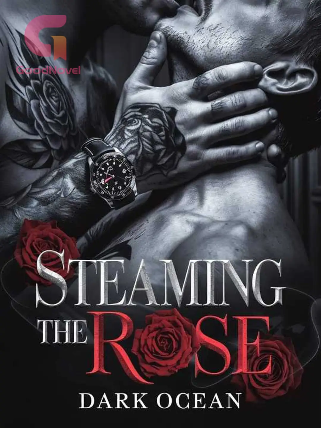 Ch 7: THE PAST - Steaming the Rose (MxM) - GoodNovel