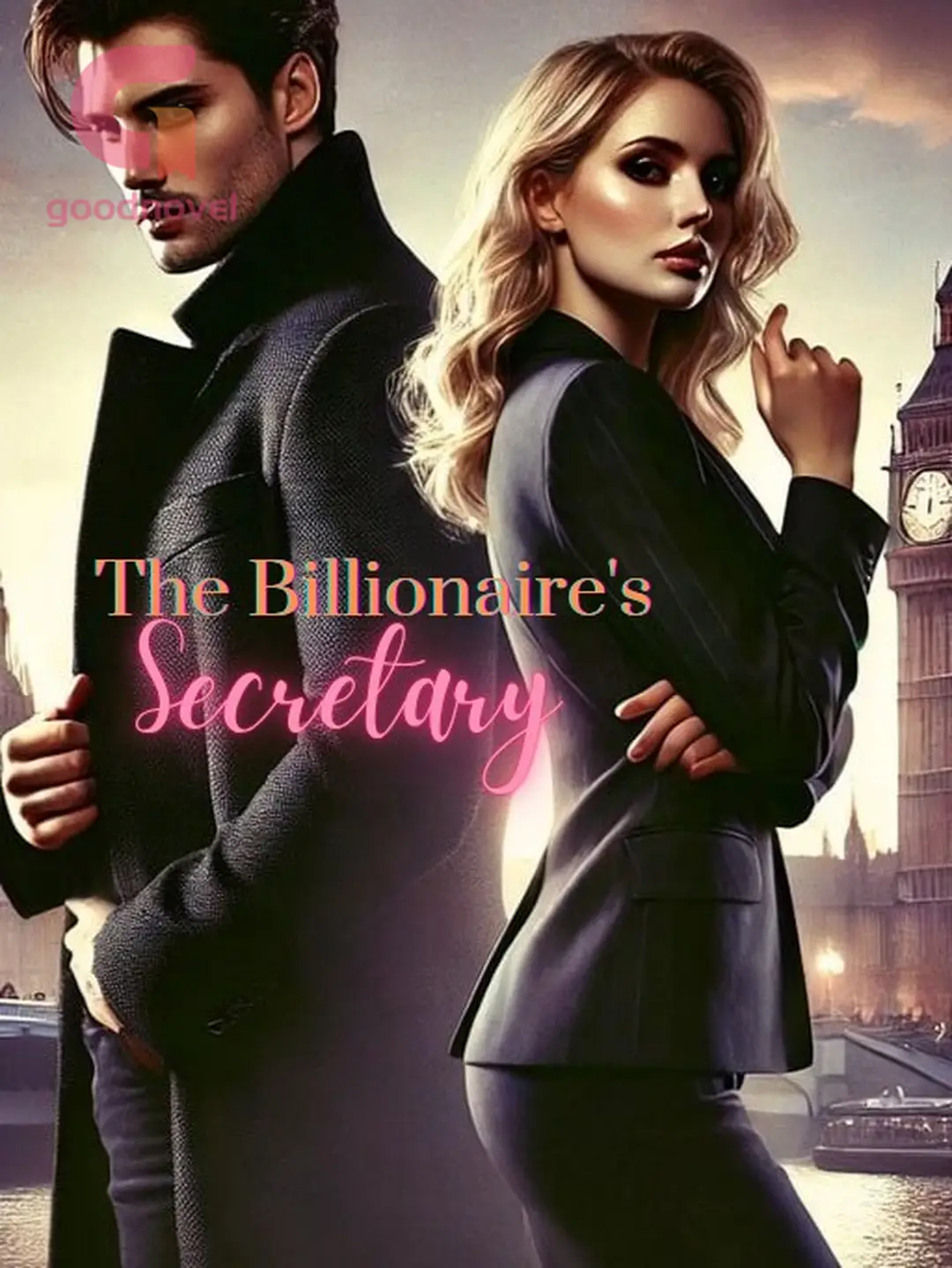 Chapter Fifty-six: Star - The Billionaire's Secretary. - GoodNovel