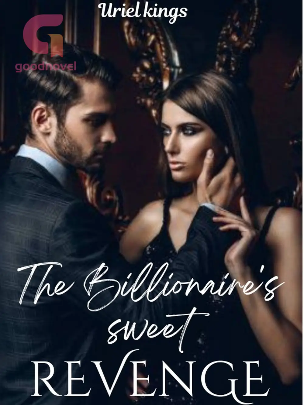 Book 2: chapter 37 - The Billionaire's Sweet Revenge - GoodNovel