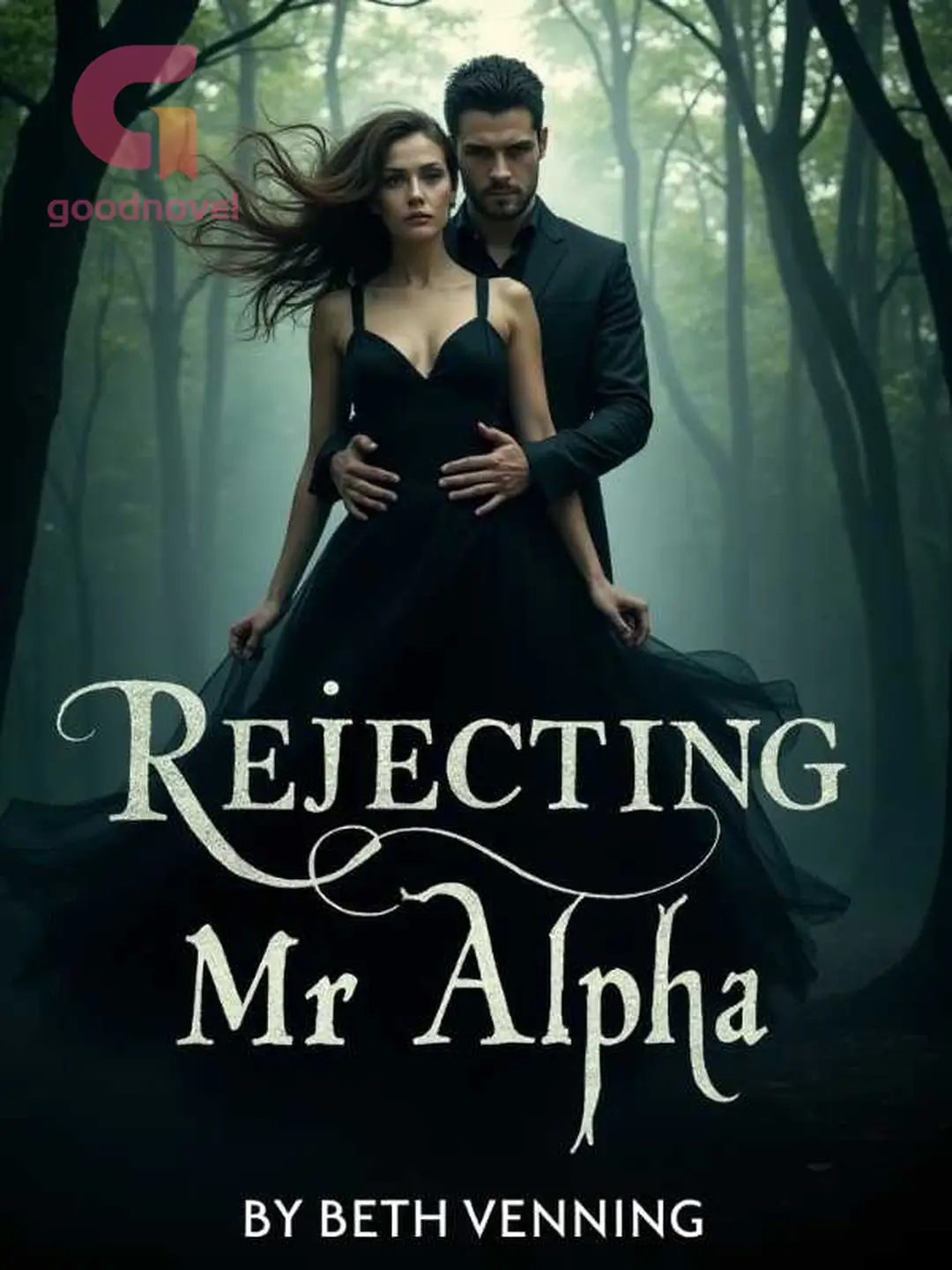 Chapter One Hundred and Twelve: Protect His Mate - Rejecting Mr Alpha - GoodNovel