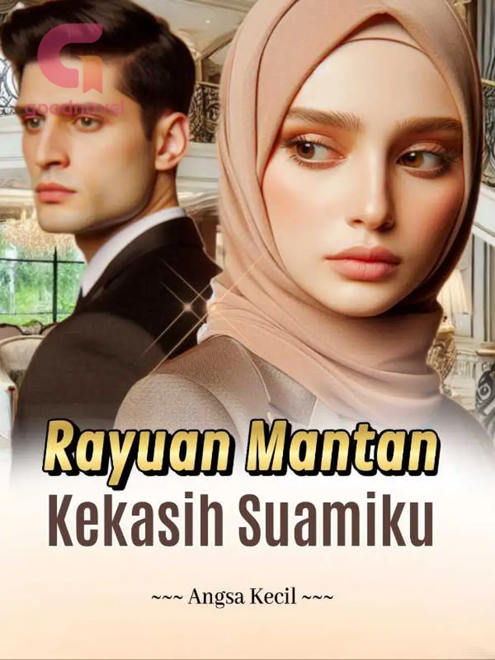 Rayuan Mantan Kekasih Suamiku - Bab 7. Menantu Buat Malu Novel & PDF Online oleh Angsa Kecil ...