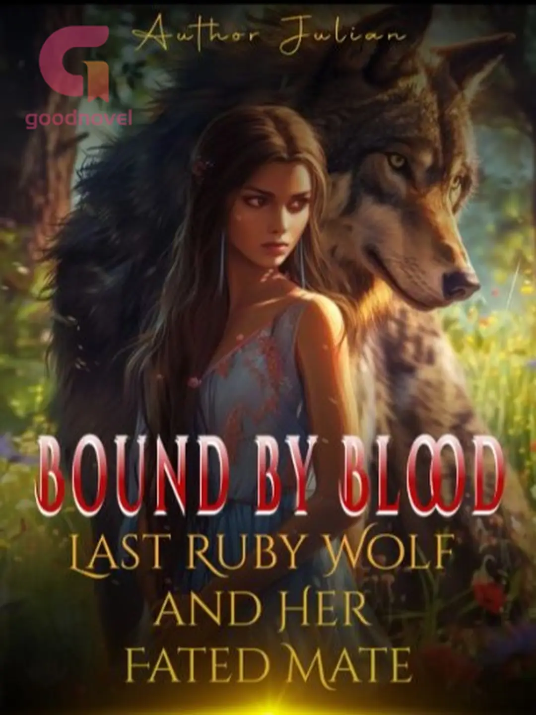 CHAPTER SEVENTY-TWO:Hazel Ellis - Bound by Blood: Last Ruby Wolf and Her Fated Mate - GoodNovel