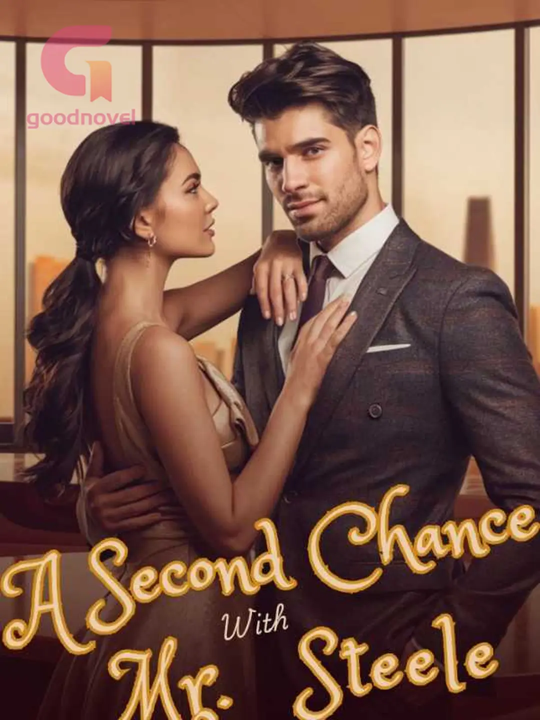 Chapter 75: Framed - A Second Chance With Mr Steele - GoodNovel