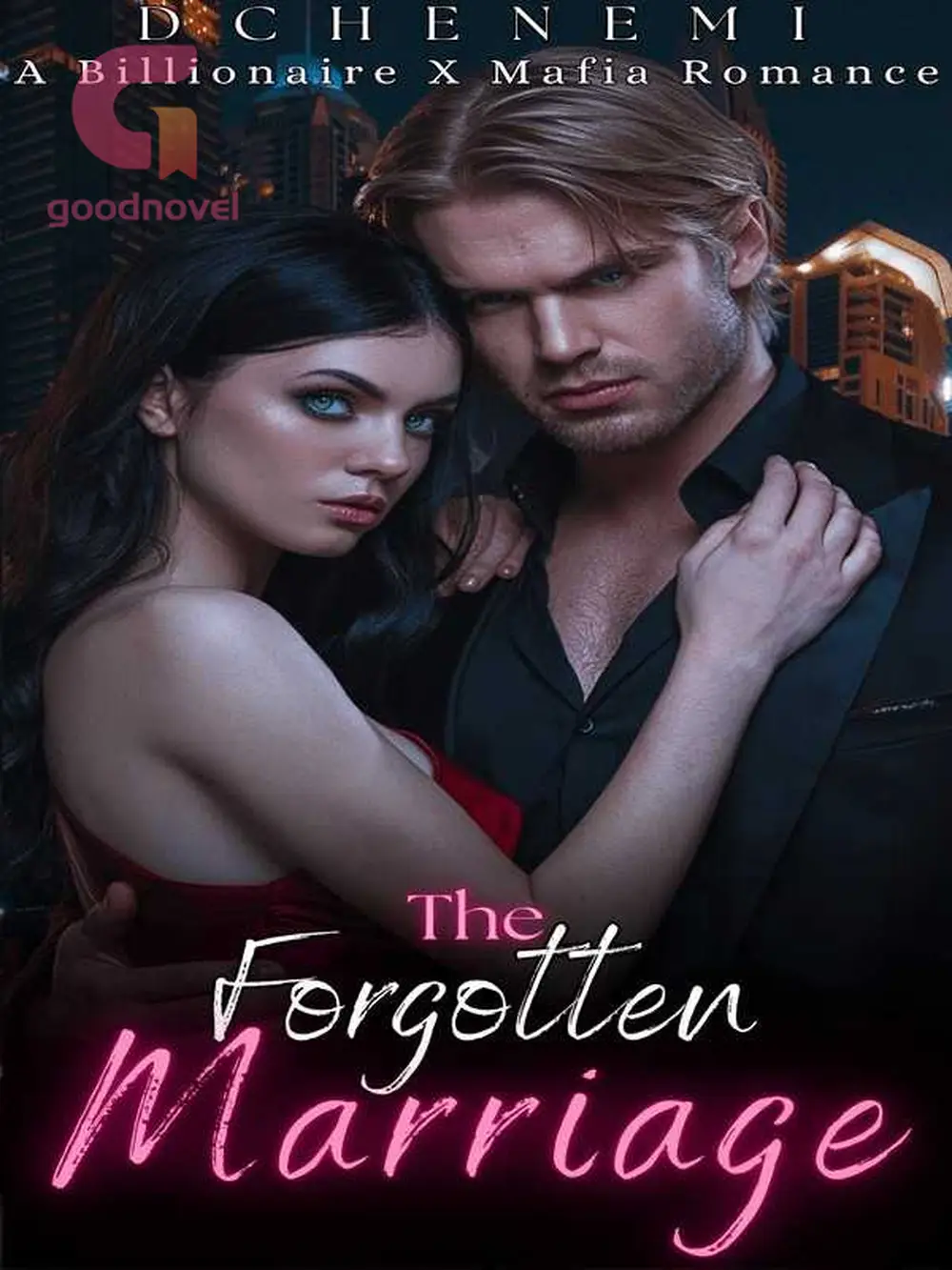 Chapter 0130 - The Forgotten Marriage - GoodNovel