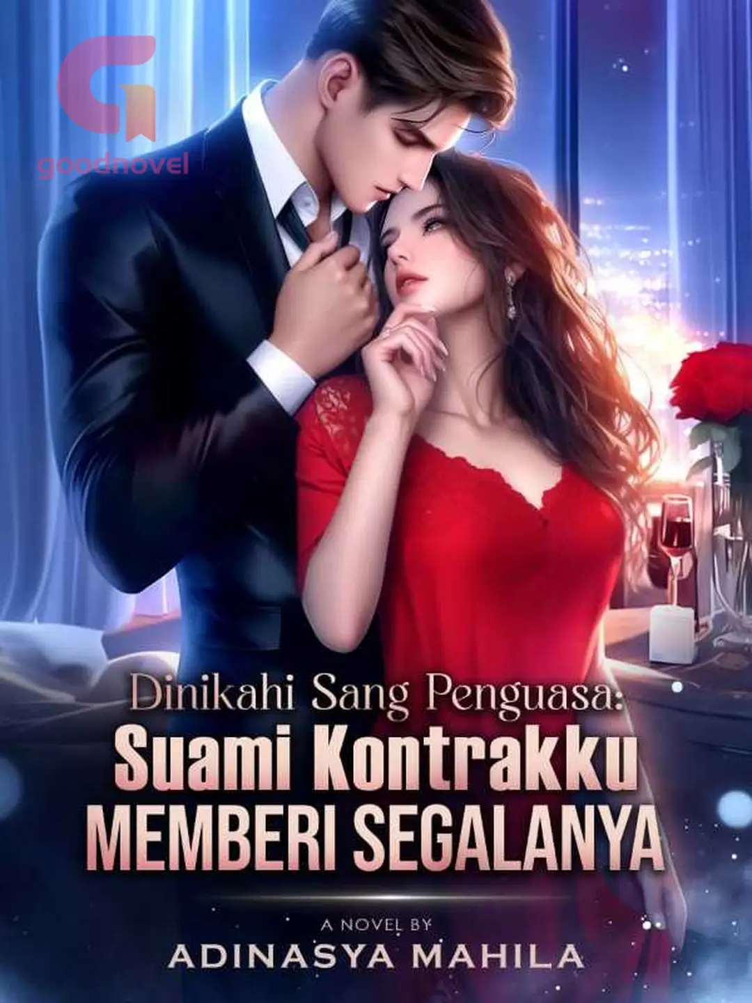 Dinikahi Sang Penguasa : Suami Kontrakku Memberi Segalanya - 238. Melawan Orang Nomor Satu Novel ...