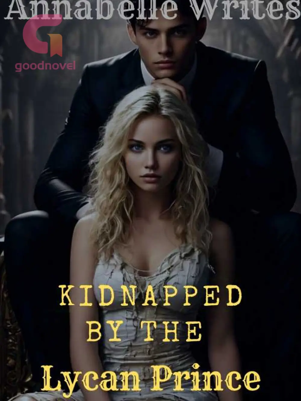 Chapter 28: - Kidnapped By The Lycan Prince - GoodNovel