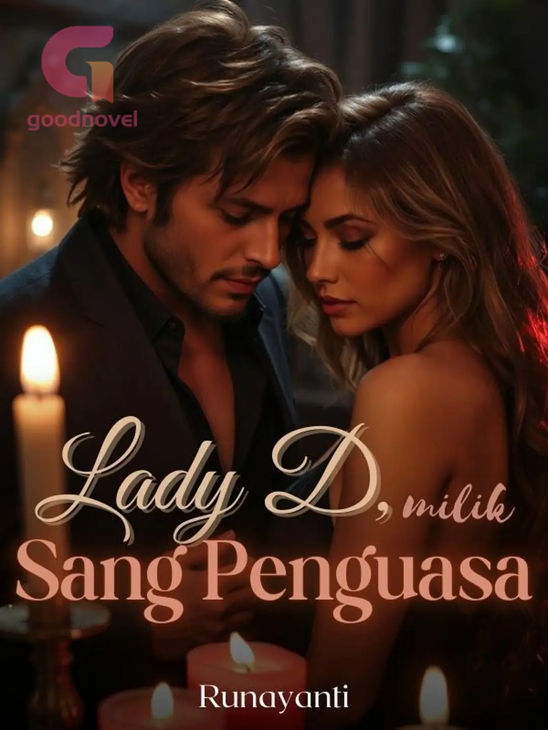 Lady D Milik Sang Penguasa - Bab 244 Novel & PDF Online oleh Runayanti | Baca Romansa Cerita per ...