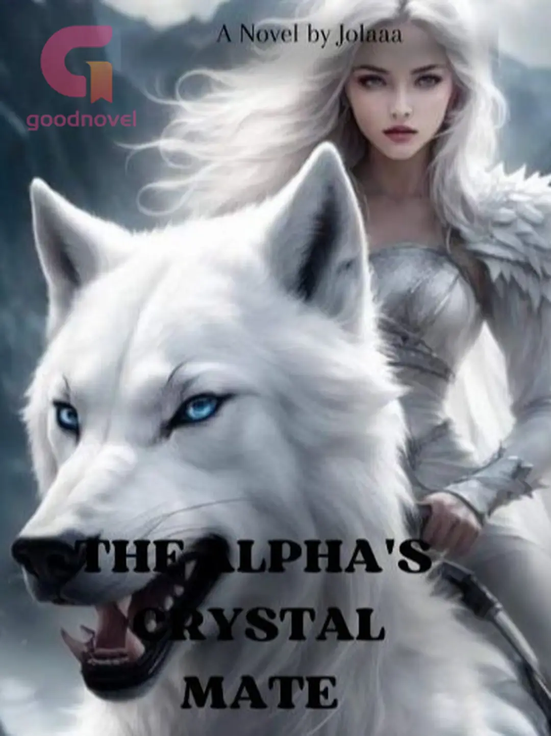 THE ALPHA'S CRYSTAL MATE - Read Online Free by Jolaaa | GoodNovel