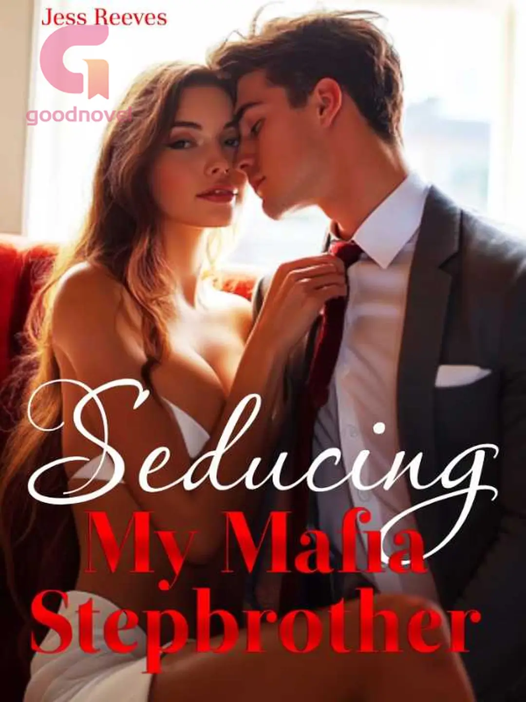 Chapter 82 - Seducing My Mafia Stepbrother - GoodNovel