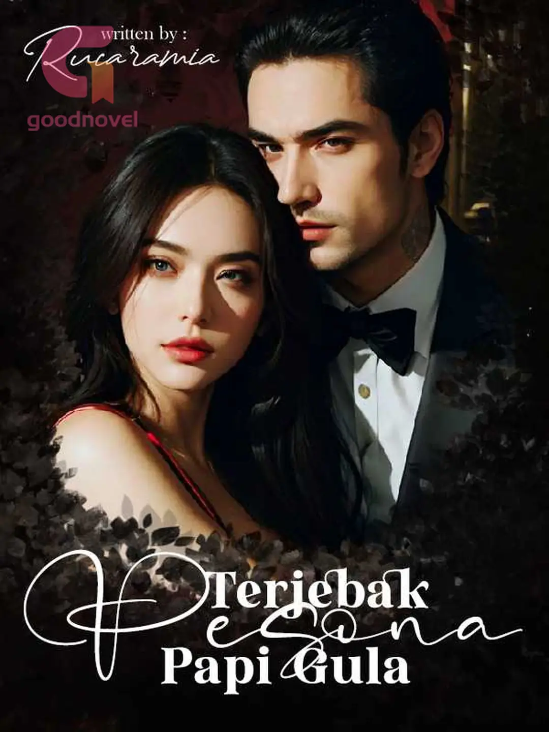 Terjebak Pesona Papi Gula oleh Rucaramia Baca Gratis Online - GoodNovel