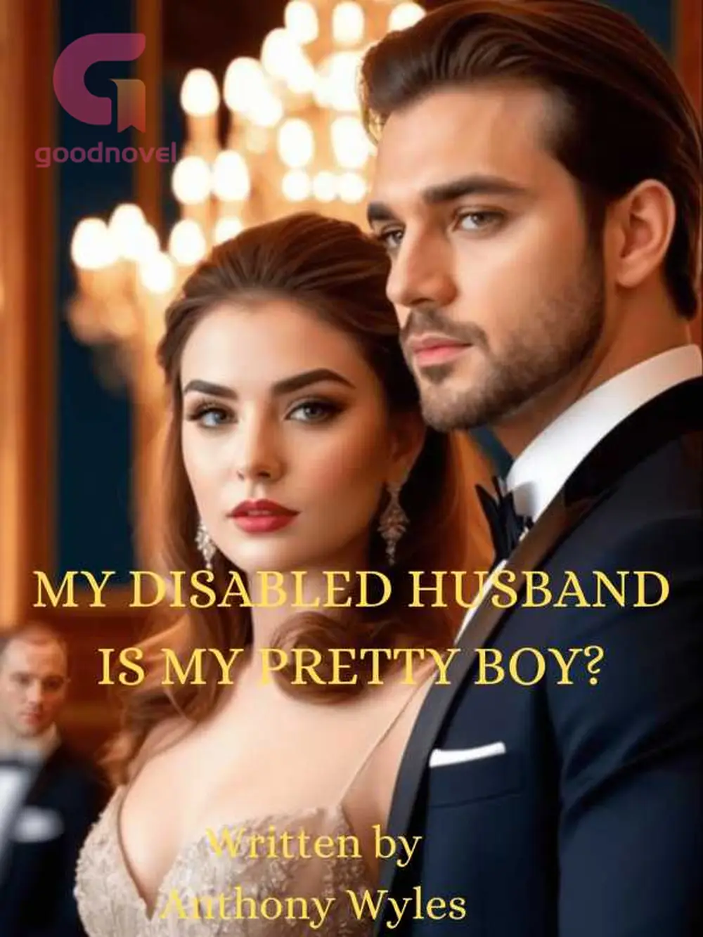 Chapter 11 : Rumors - MY DISABLED HUSBAND IS MY PRETTY BOY? - GoodNovel