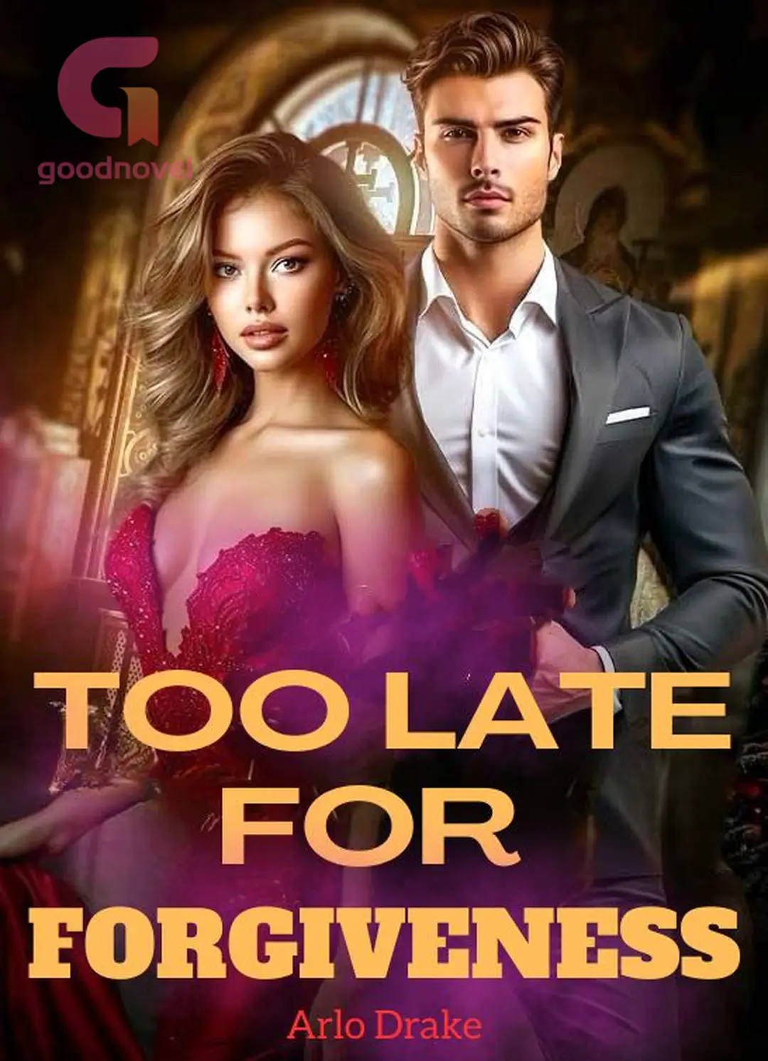 Chapter 399 - Too Late for Forgiveness - GoodNovel