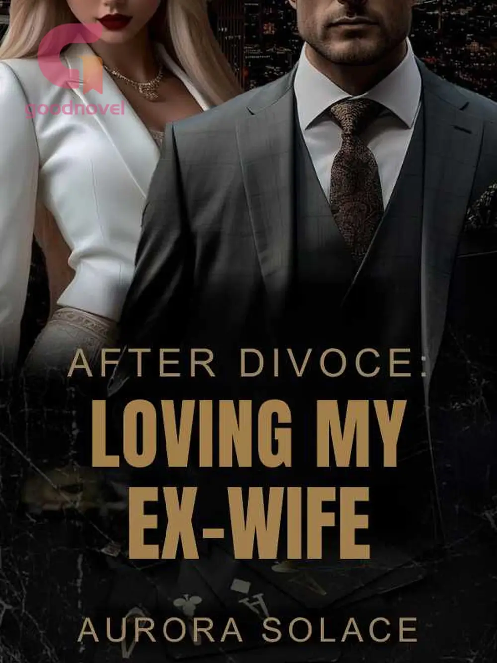AFTER DIVORCE: Loving My Ex-Wife - 455 Novel at PDF Online ni Aurora Solace | Magbasa ng Romance ...