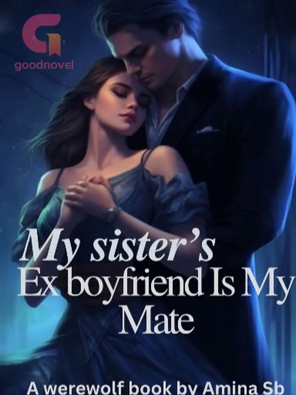 16: Stars - My Sister’s Ex boyfriend Is My Mate - GoodNovel