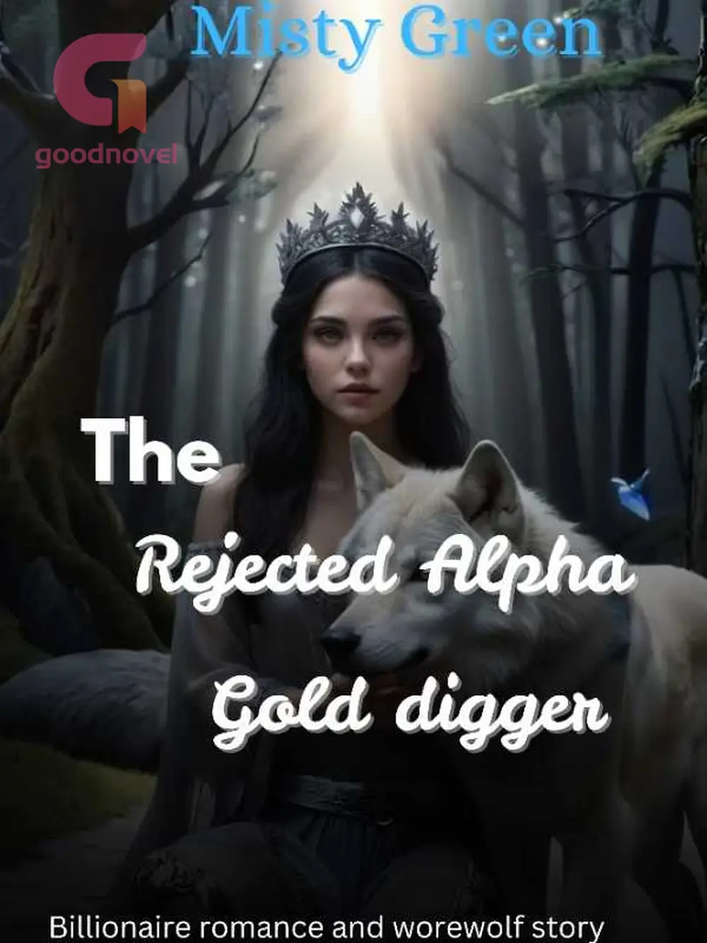 Chapter 8: The Rise of the Alpha - The rejected Alpha gold digger - GoodNovel