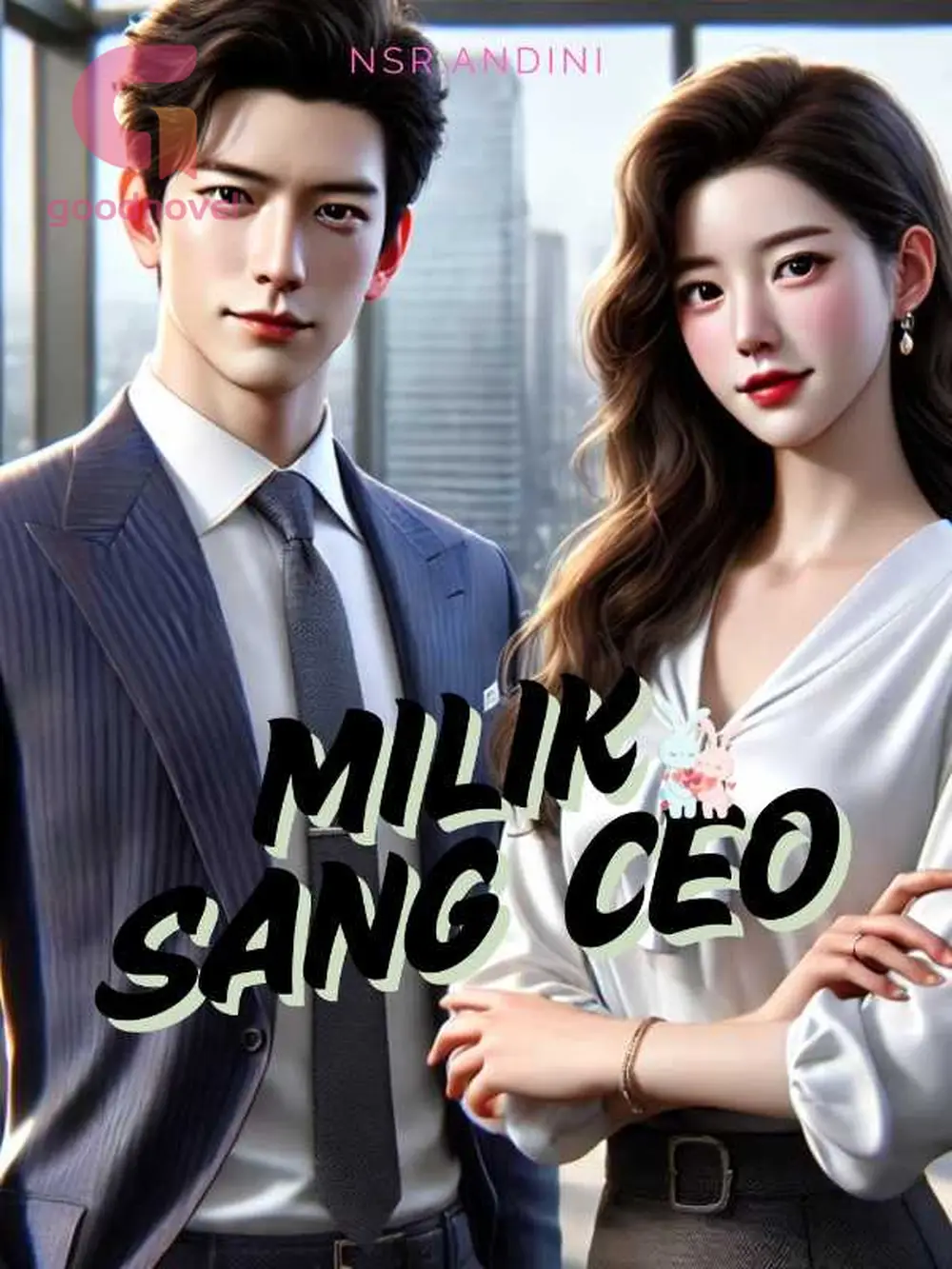 Milik Sang CEO - Buka Kado Novel & PDF Online oleh nsr.andini | Baca Romansa Cerita per Bab dan ...