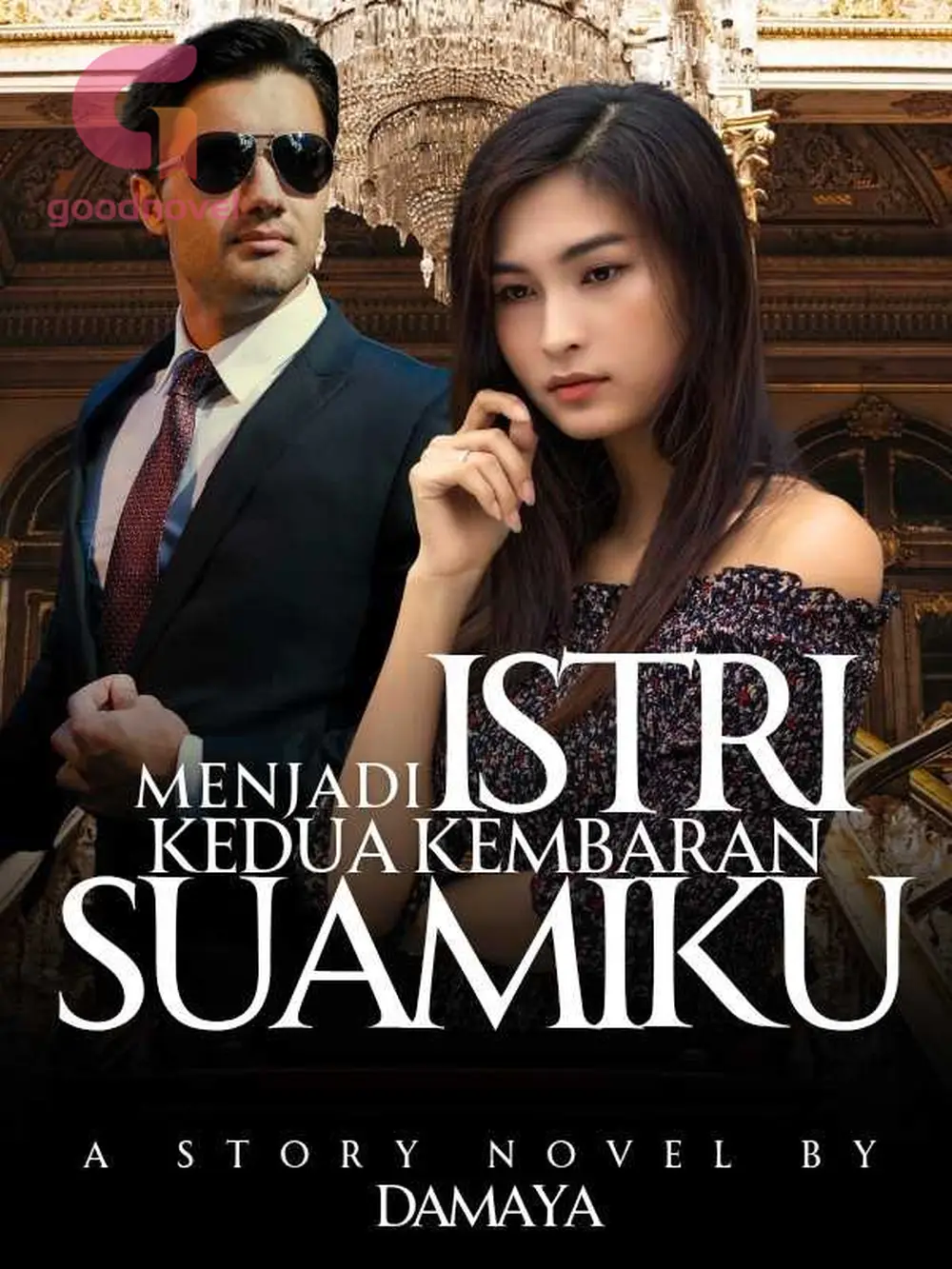 Menjadi Istri Kedua Kembaran Suamiku - 83. Novel & PDF Online oleh Damaya | Baca Romansa Cerita ...