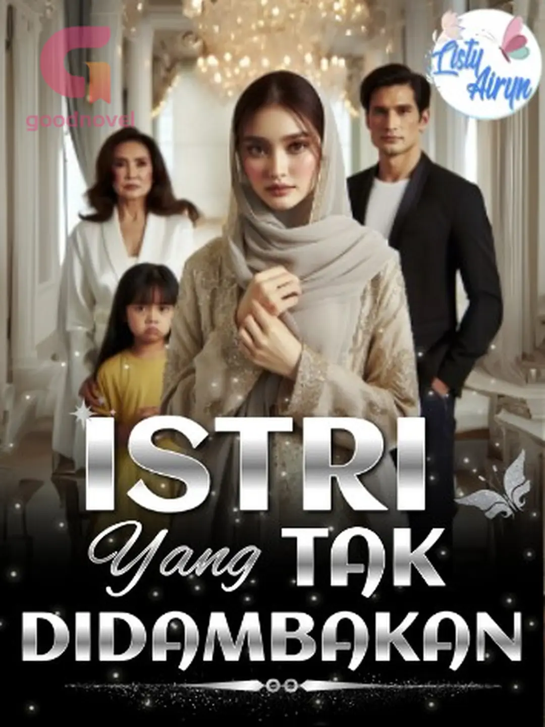 Istri yang Tak Didambakan - 52. Lamaran Novel & PDF Online oleh Listy Airyn | Baca Romansa ...