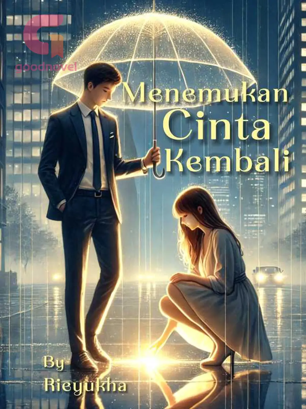 Menemukan Cinta Kembali - Bab 32 Novel & PDF Online oleh Rieyukha | Baca Rumah Tangga Cerita per ...