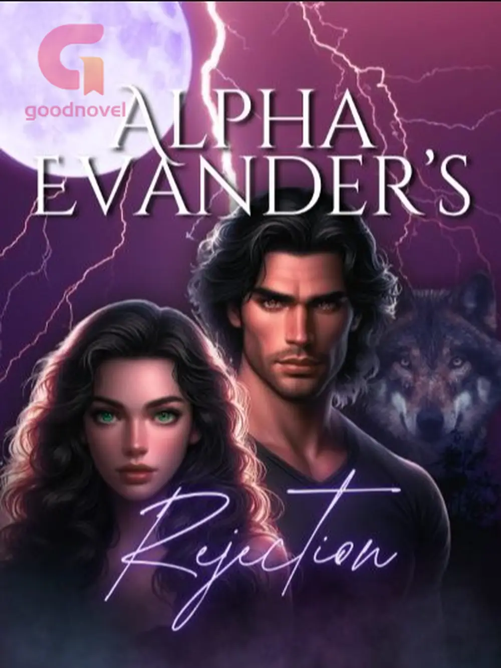 Chapter 0025 - Alpha Evander's Rejection - GoodNovel
