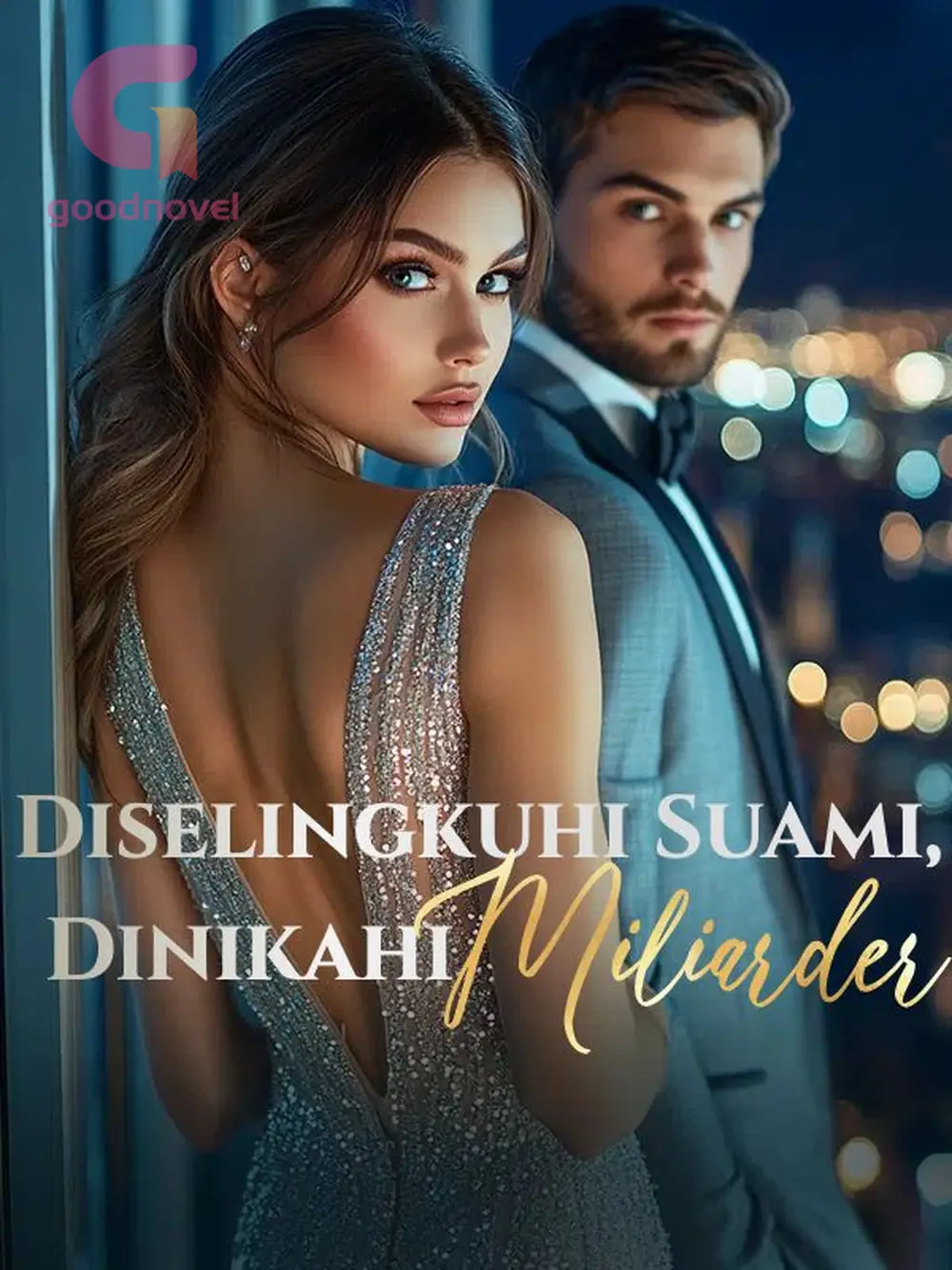 Diselingkuhi Suami, Dinikahi Miliarder - Bab 26 Calon Suamiku Novel & PDF Online oleh LiLhyz ...