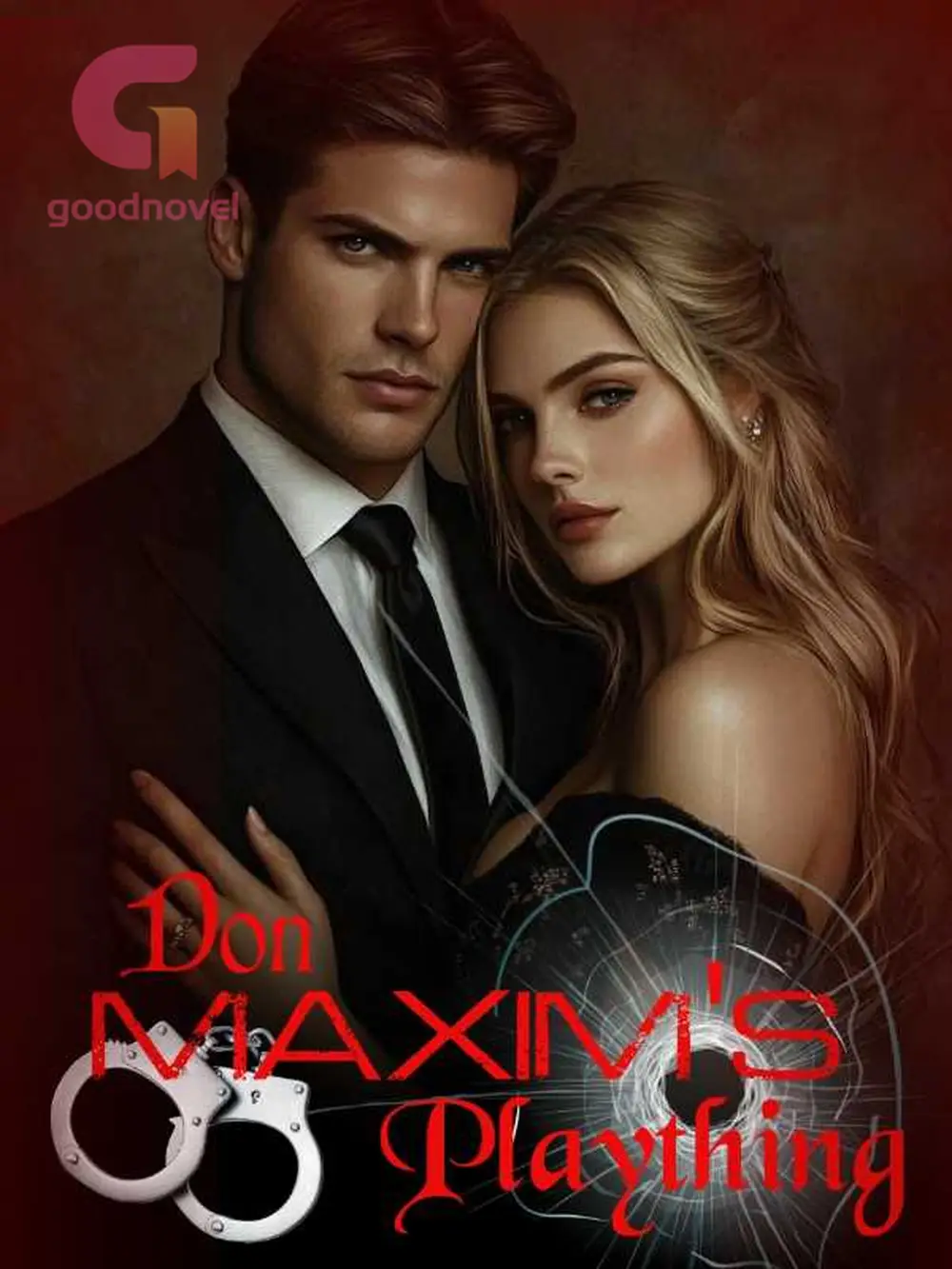 Carnal Desire (Maxim) - Don Maxim's Plaything - GoodNovel