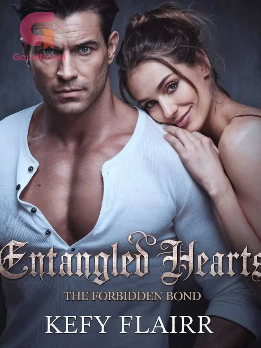 Disturbed - Entangled Hearts: The Forbidden Bond - GoodNovel