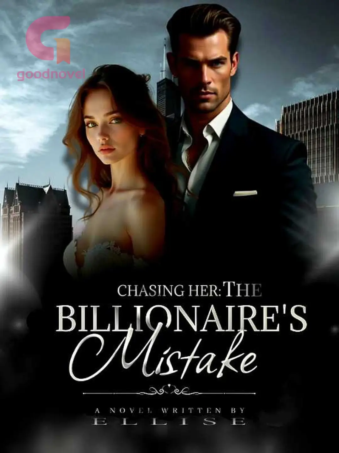 CHASING HER: The Billionaire's Mistake - Kabanata 198 Novel at PDF Online ni Ellise | Magbasa ng ...