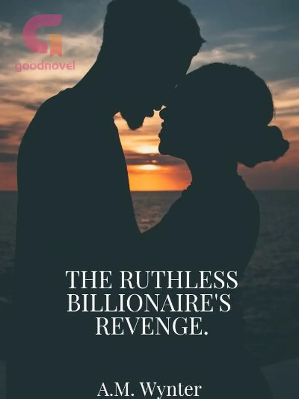 Chapter 28 - The Ruthless Billionaire's Revenge - GoodNovel