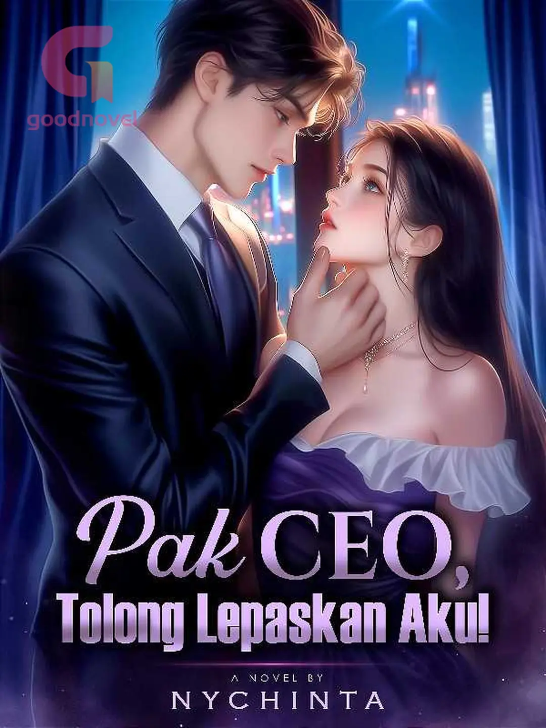 Pak CEO, Tolong Lepaskan Aku! - Bab 126. Rencana Penyelesaian Masalah Novel & PDF Online oleh ...