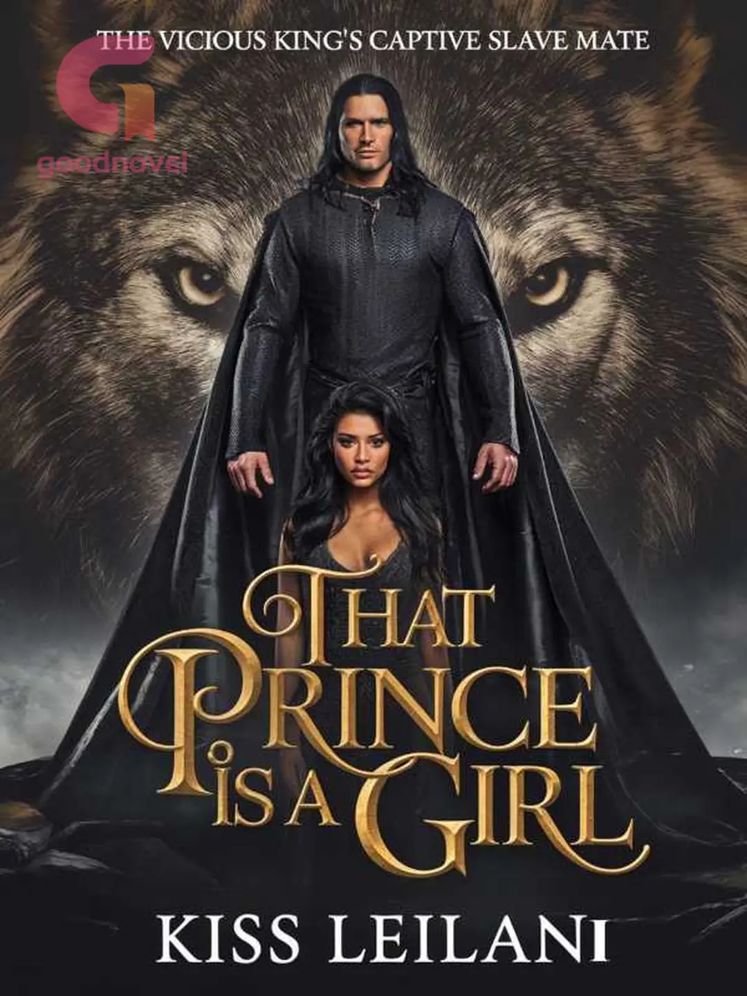 194 - That Prince Is A Girl: The Vicious King's Captive Slave Mate - GoodNovel