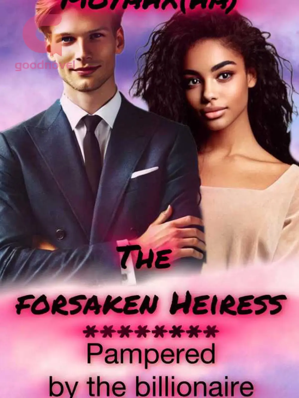 Chapter 19- The masked ball - The Forsaken Heiress : Pampered By The Billionaire - GoodNovel