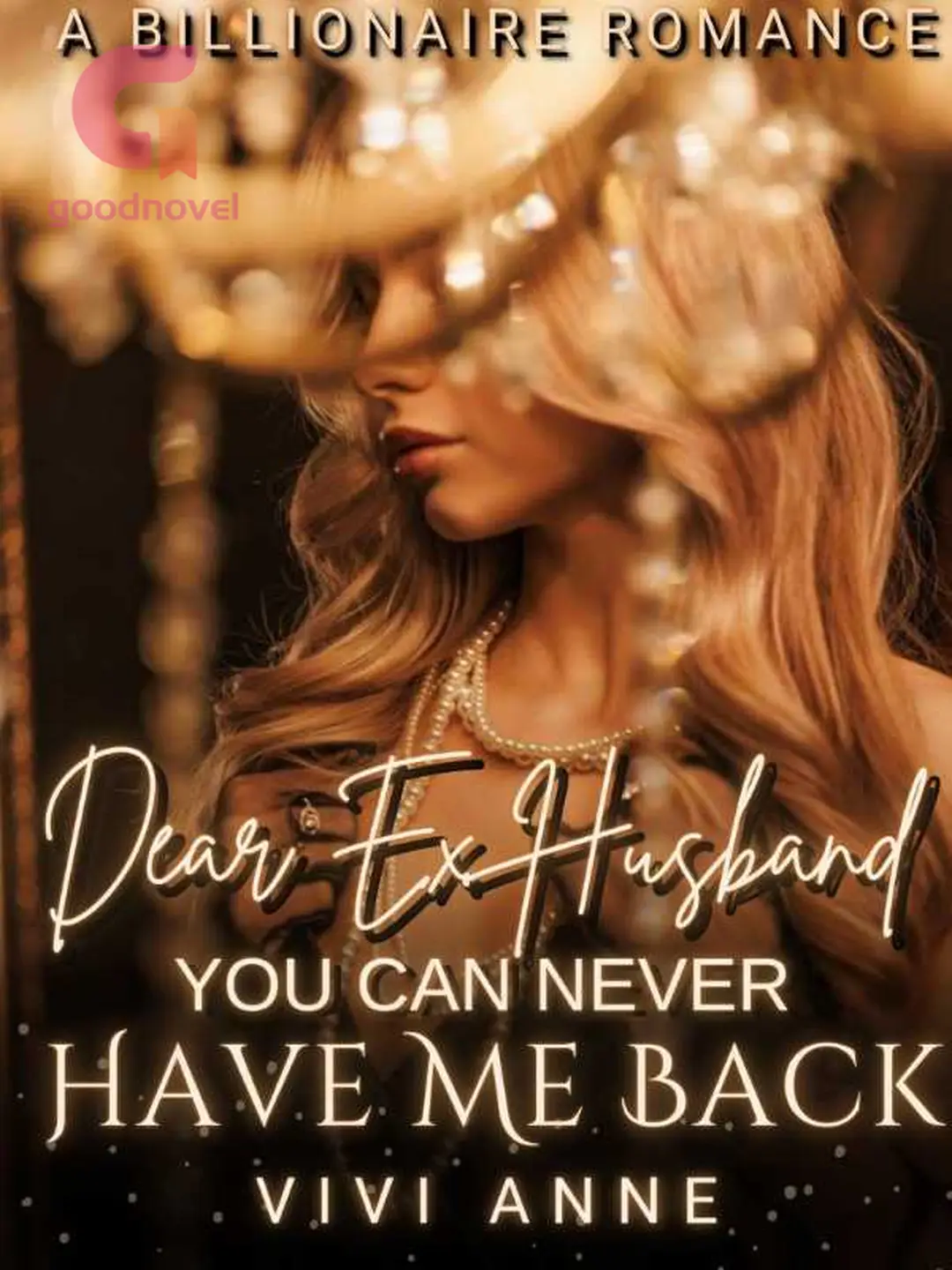 CHAPTER 186 - DEAR EX-HUSBAND, YOU CAN NEVER HAVE ME BACK - GoodNovel