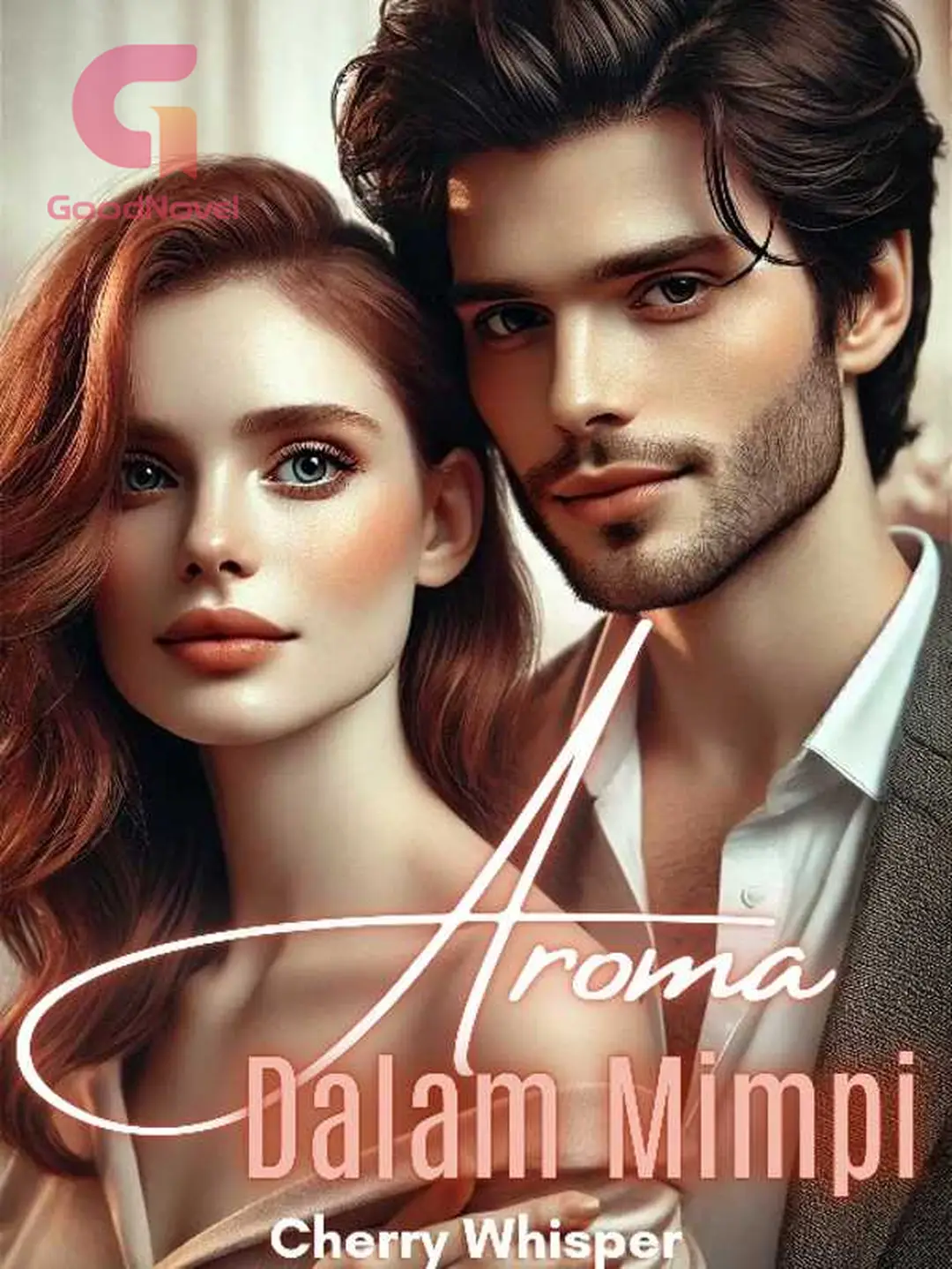 Aroma Dalam Mimpi - BAB 111 Novel & PDF Online oleh Cherry Whisper | Baca Romansa Cerita per Bab ...