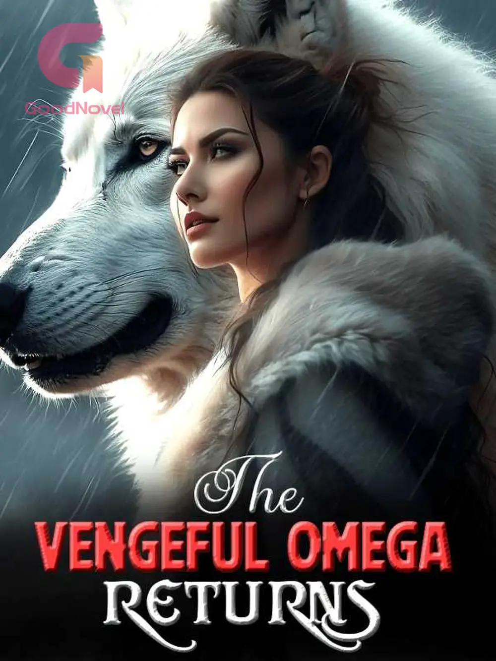 The Vengeful Omega Returns by TalesbyBee Read Online Free - GoodNovel