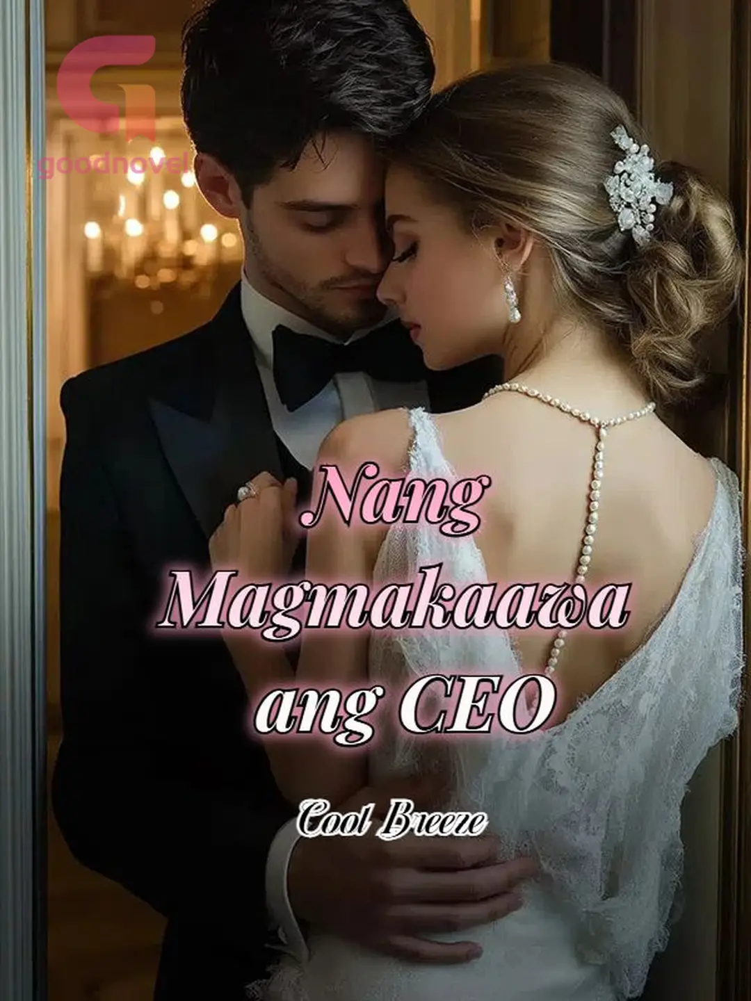Nang Magmakaawa ang CEO - Kabanata 12 Novel at PDF Online ni Cool Breeze | Magbasa ng Romance ...