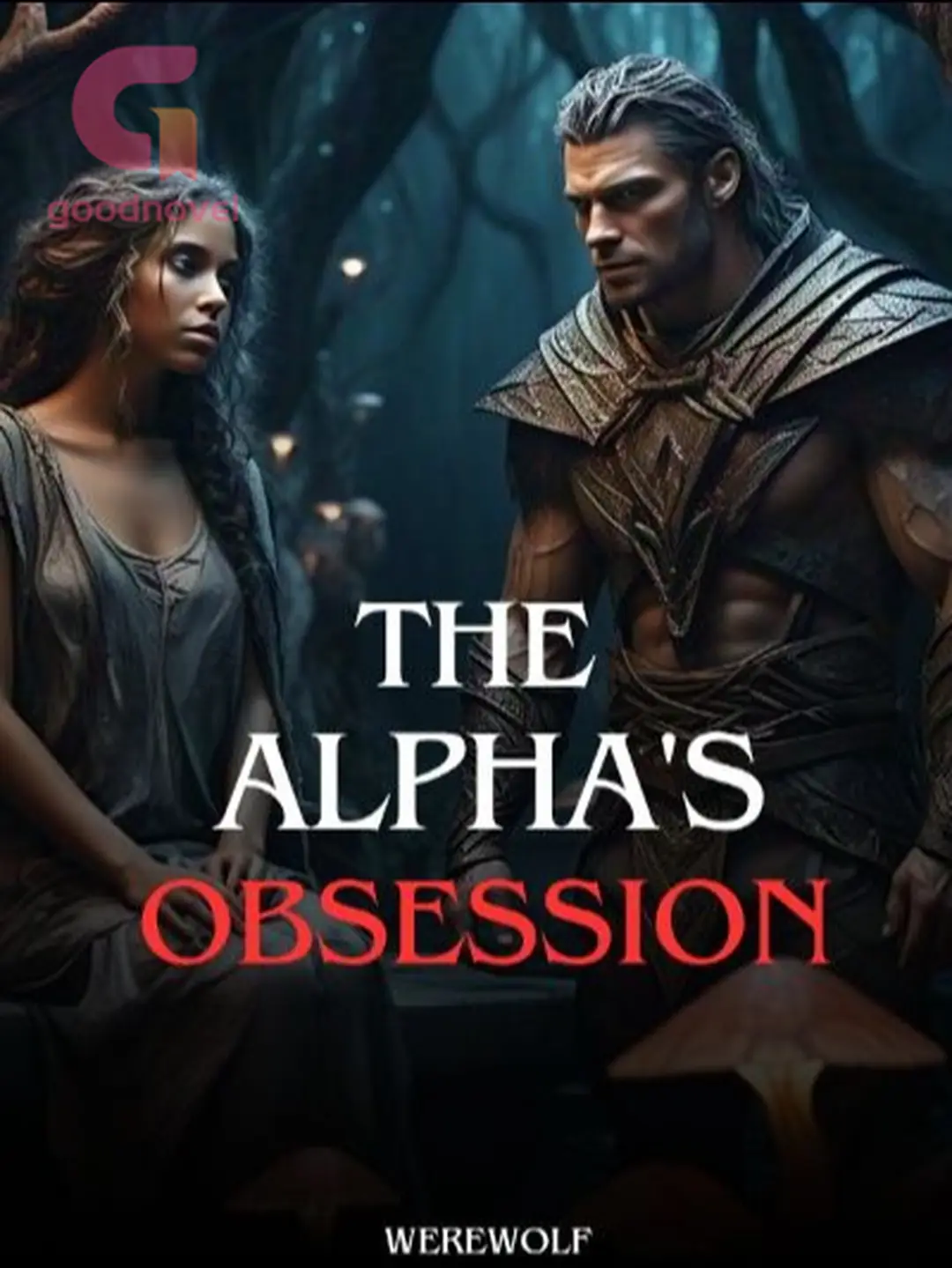 Chapter 170 - The Alpha's Obsession - GoodNovel