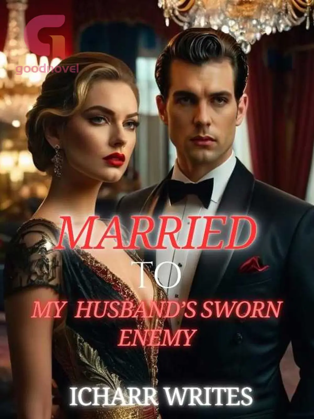 Chapter 66 - Married To My Husband's Sworn Enemy - GoodNovel