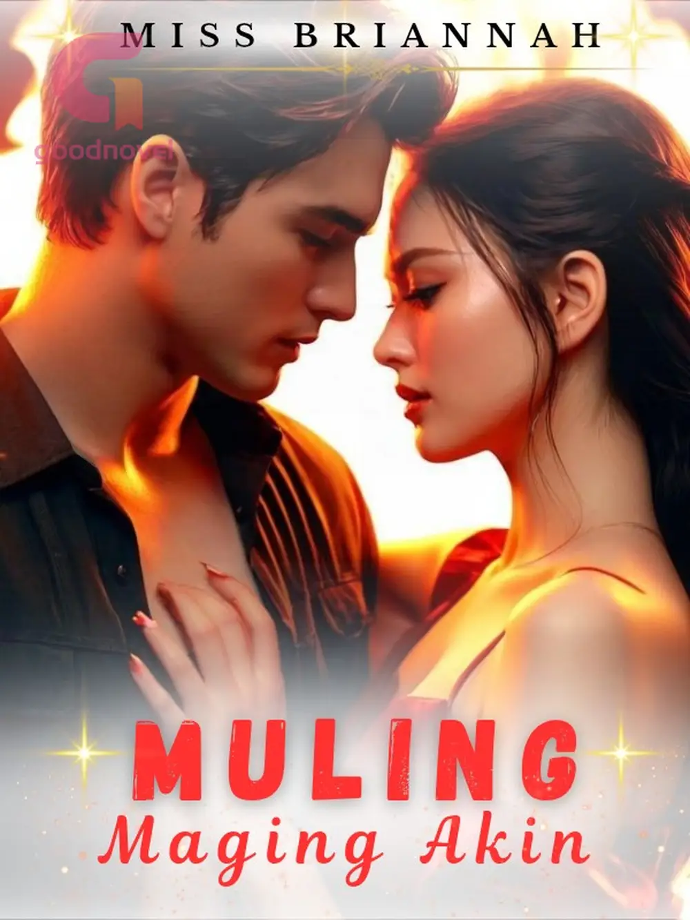 Muling Maging Akin - Eighty One Novel at PDF Online ni Miss Briannah | Magbasa ng Romance Maga ...