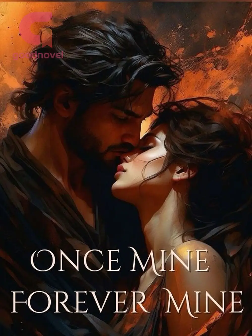 Chapter 53 STRONG MATE BOND - Once Mine, Forever Mine - GoodNovel