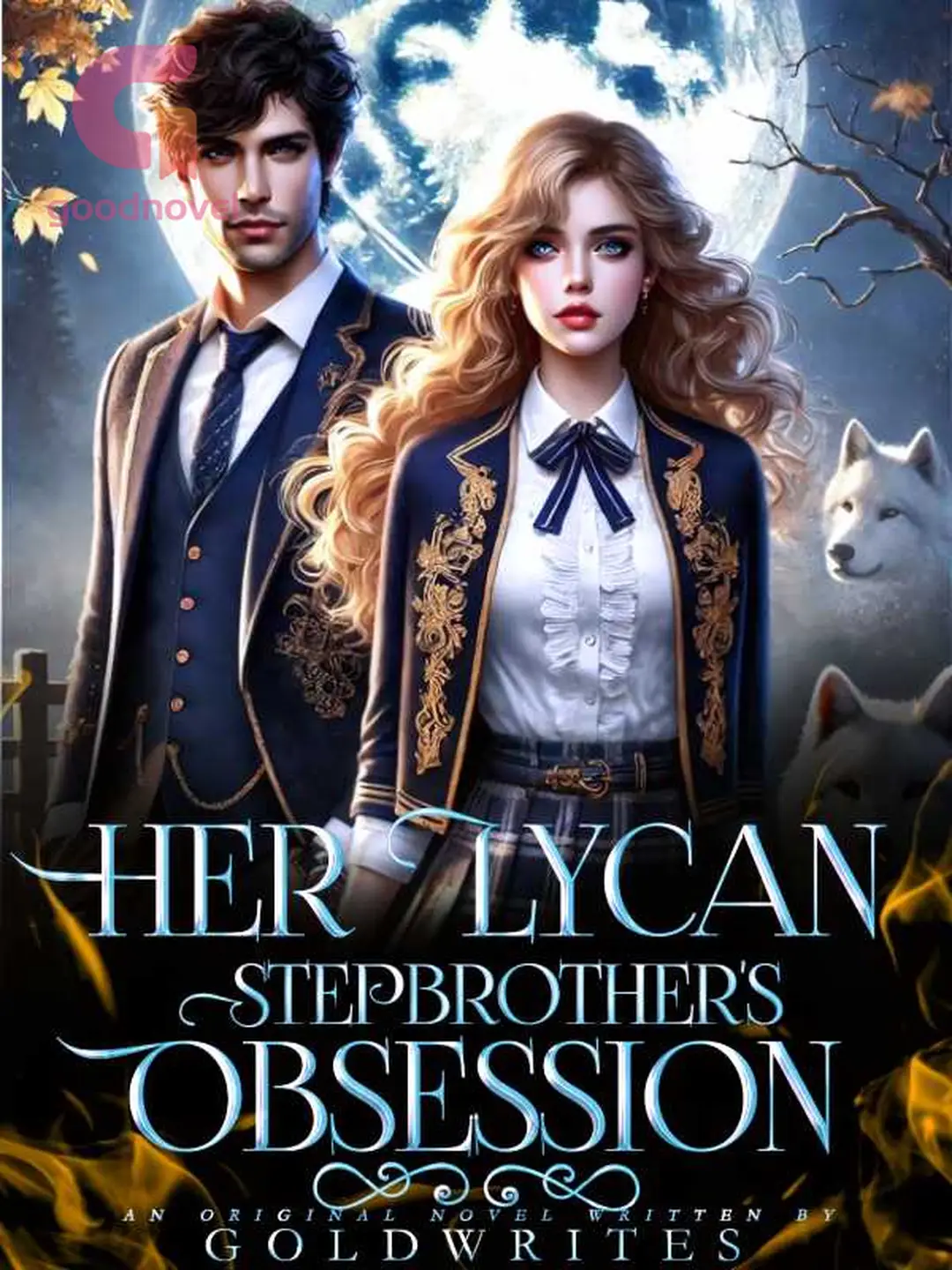 142: Claimed By Kiel - HER LYCAN STEPBROTHER’S OBSESSION - GoodNovel