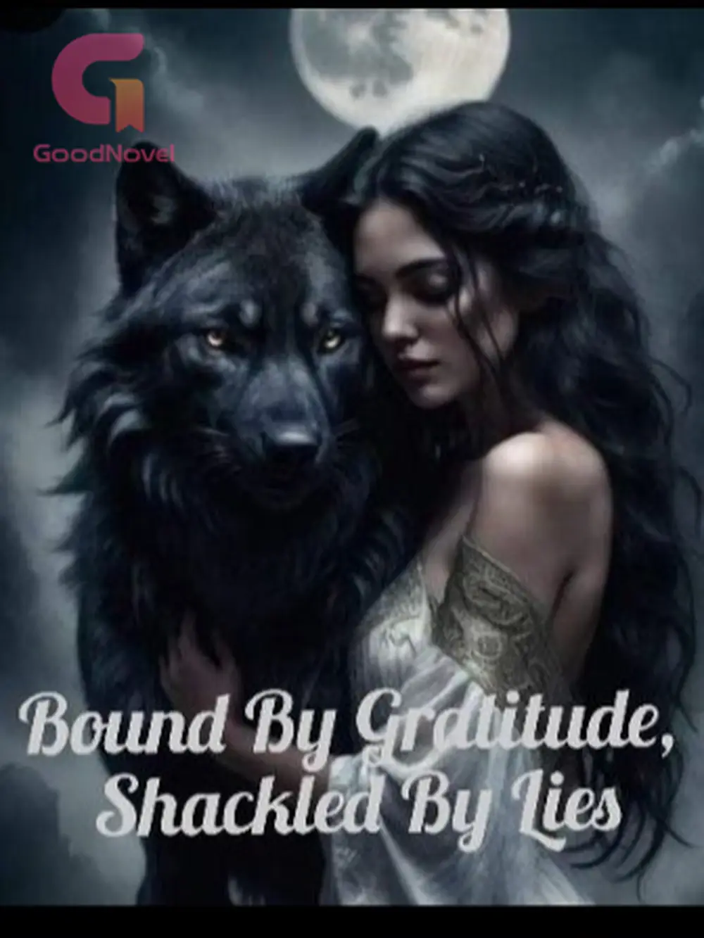 Bound By Gratitude, Shackled By Lies. by Tal_Geshem Read Online Free ...