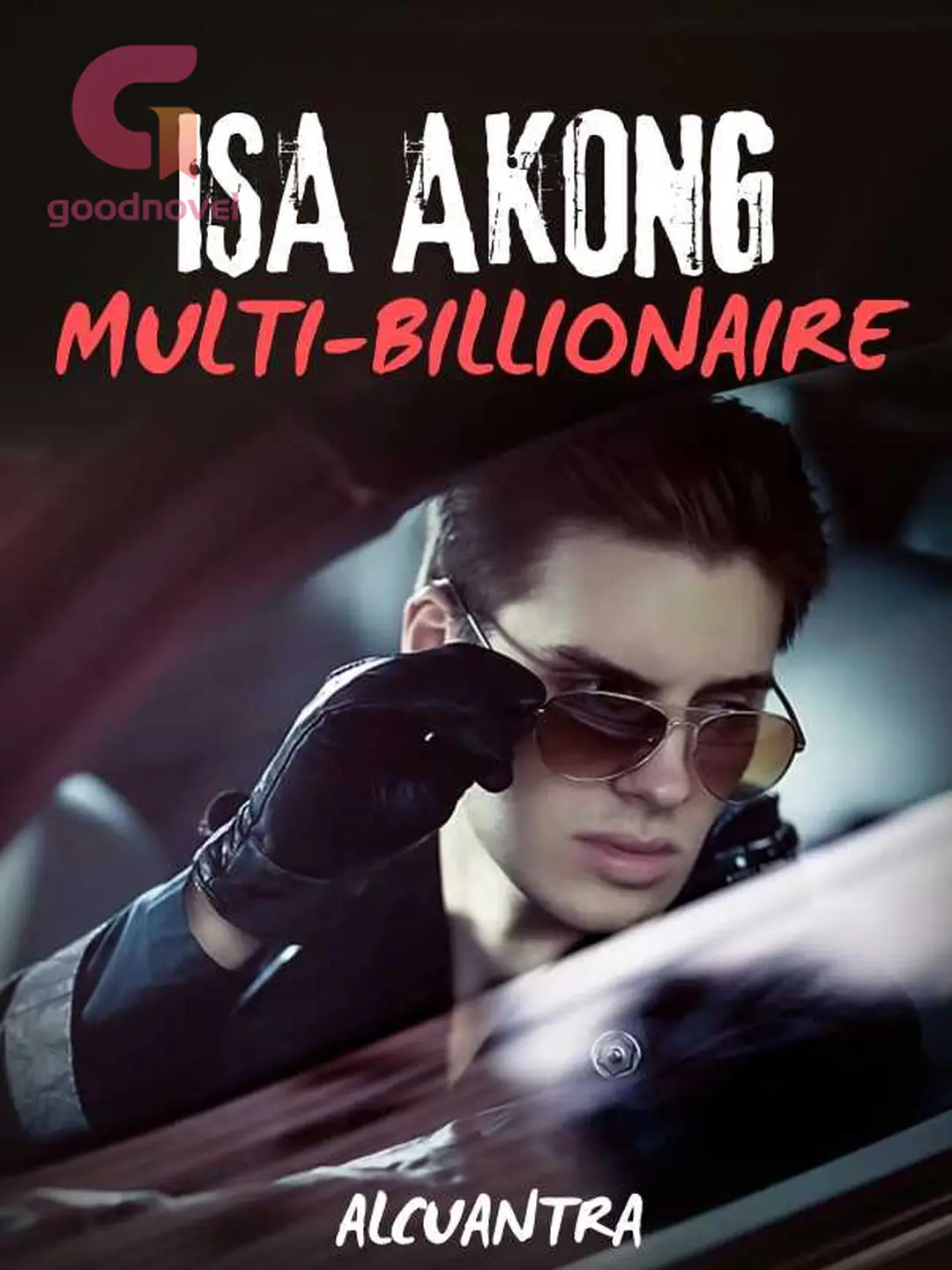 Isa Akong Multi-Billionaire - Kabanata 281 Novel at PDF Online ni victuriuz | Magbasa ng Urban ...