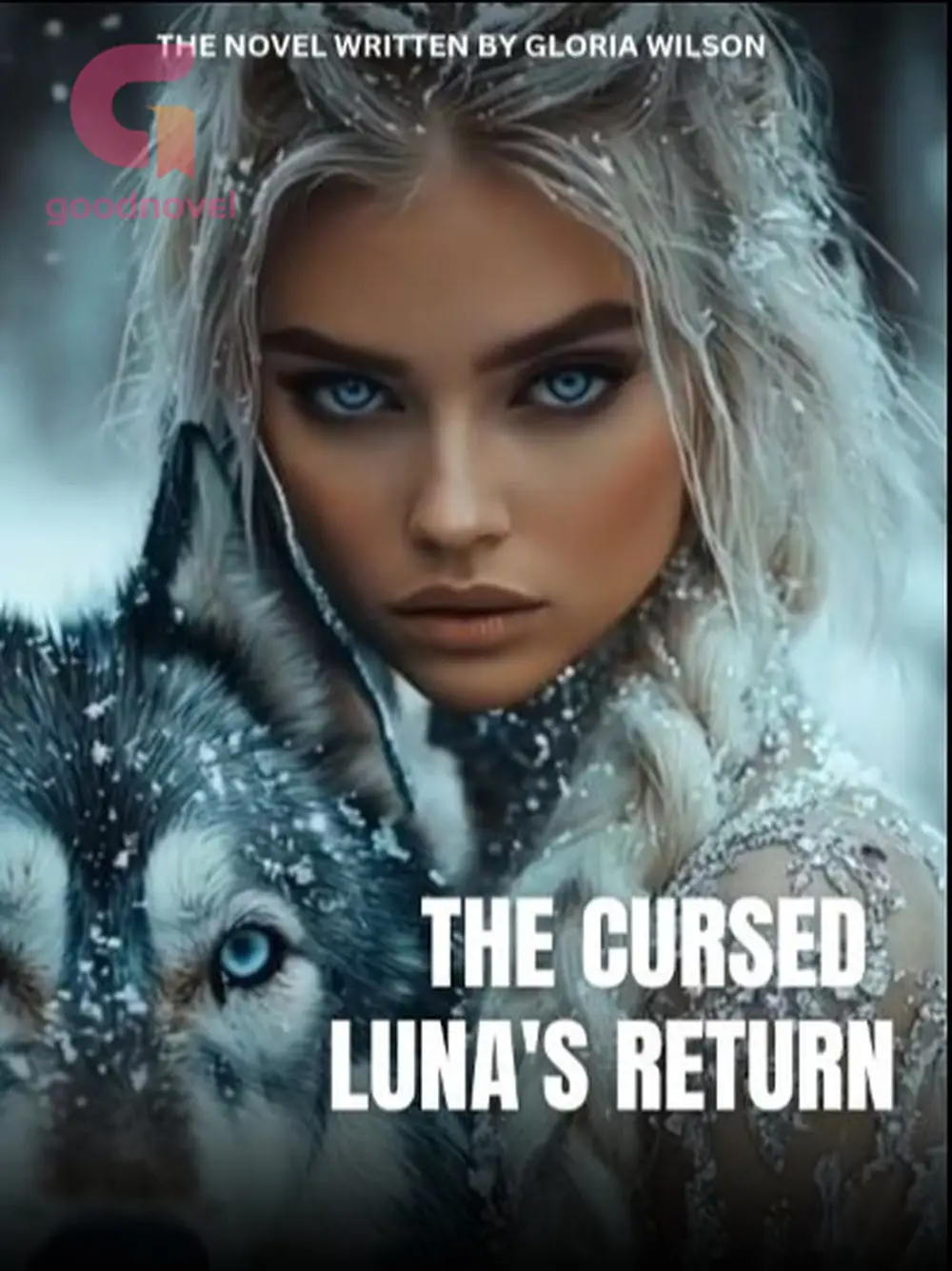 CHAPTER 1 - The Cursed Luna's Return - GoodNovel