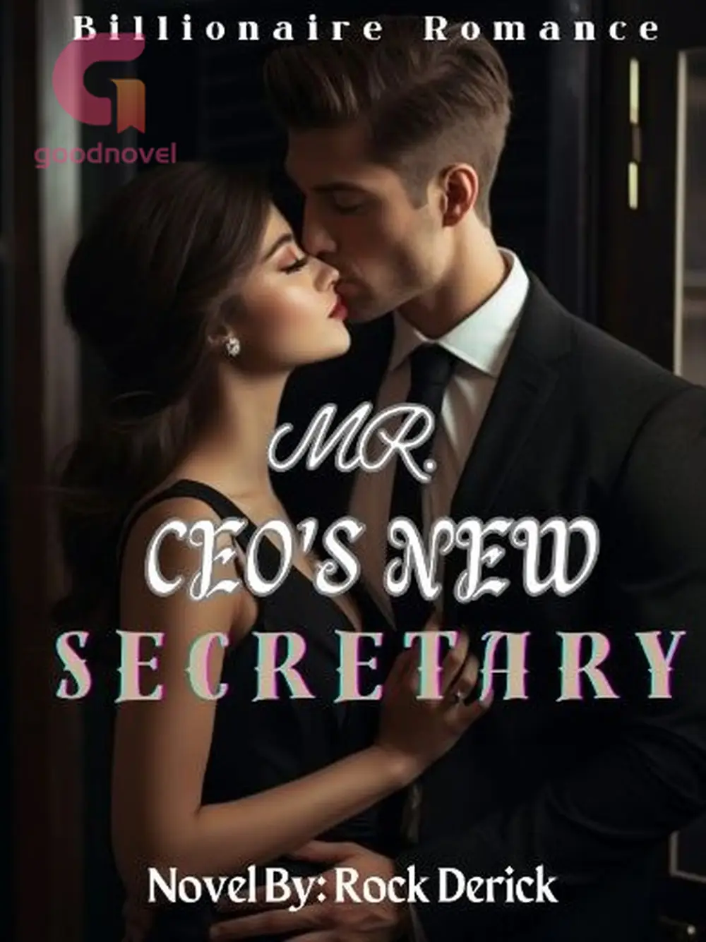 Chapter One - Mr. Ceo's New Secretary - GoodNovel