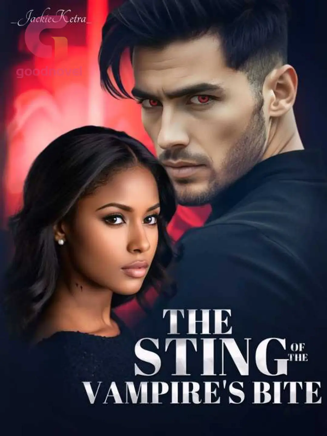 EPISODE 88 - THE STING OF THE VAMPIRE'S BITE - GoodNovel